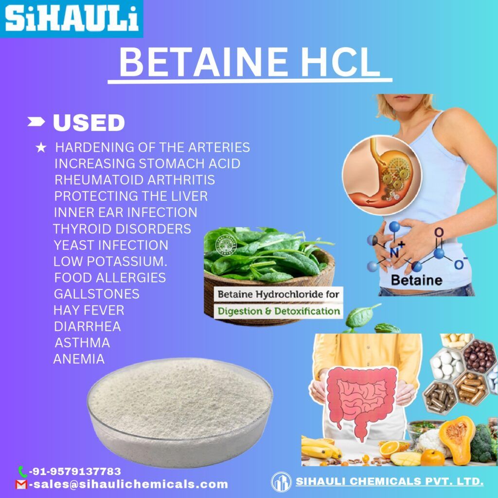 Betaine HCL Manufacturers In India - Sihauli Chemicals Private Limited