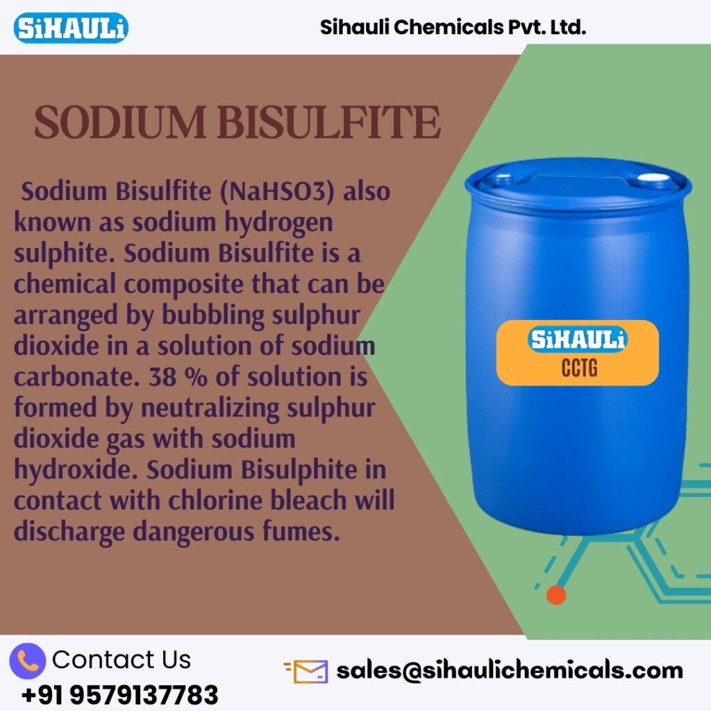 Sodium Bisulphite Powder - Sihauli Chemicals Private Limited