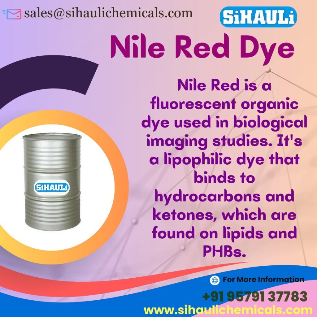 Nile Red Dye - Sihauli Chemicals Private Limited