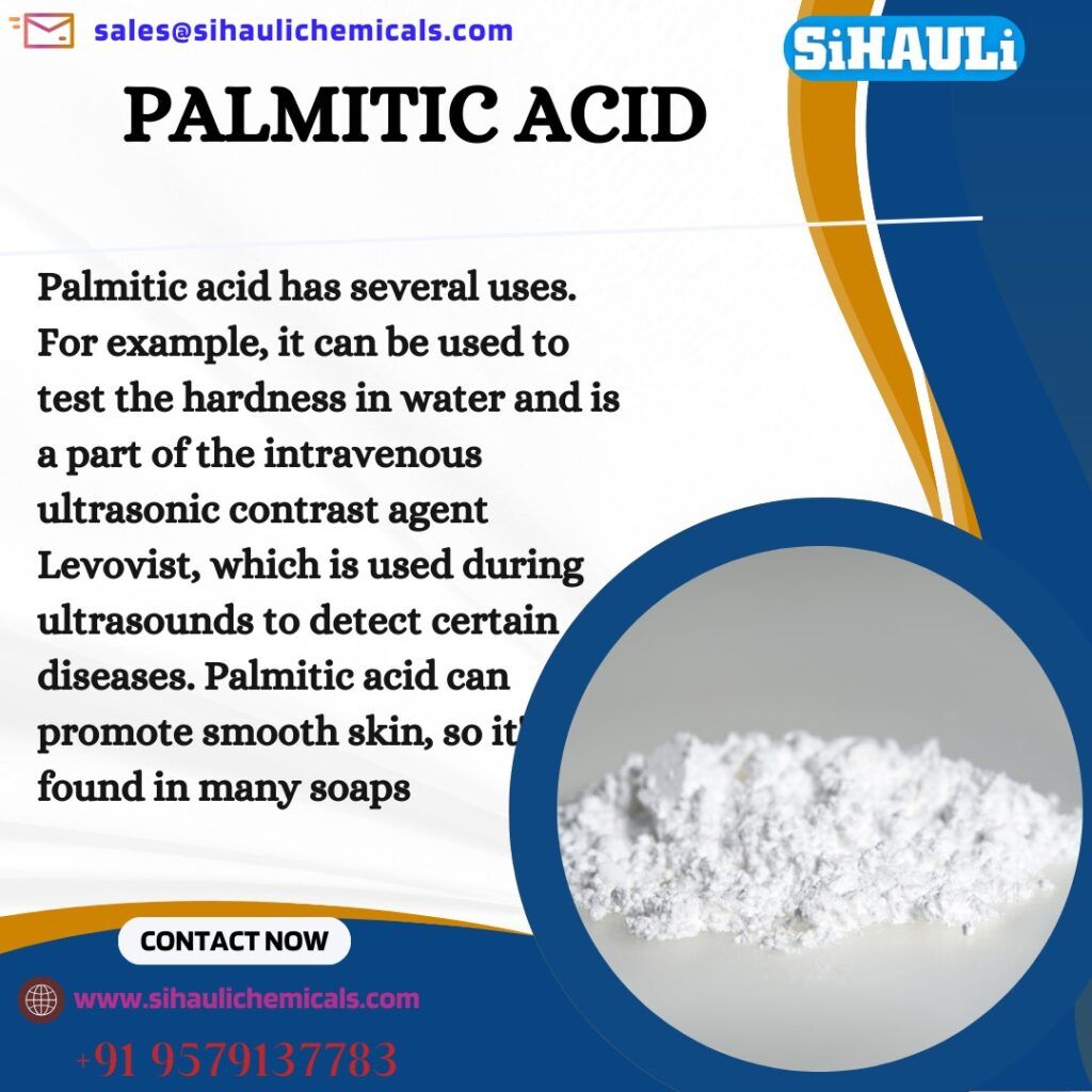 Palmitic Acid 90% - Sihauli Chemicals Private Limited
